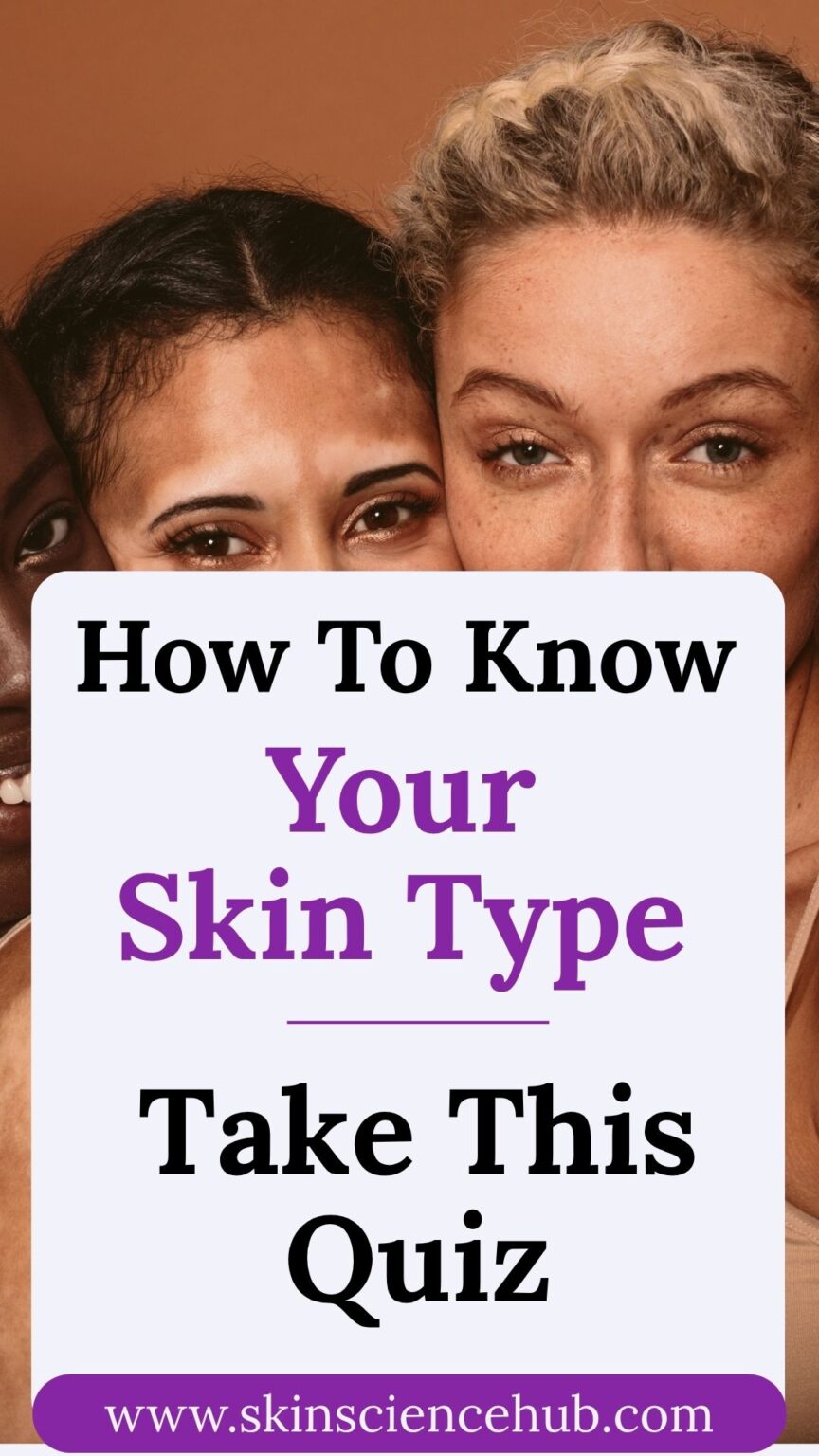 How to Determine Your Skin Type: Complete Guide 2025