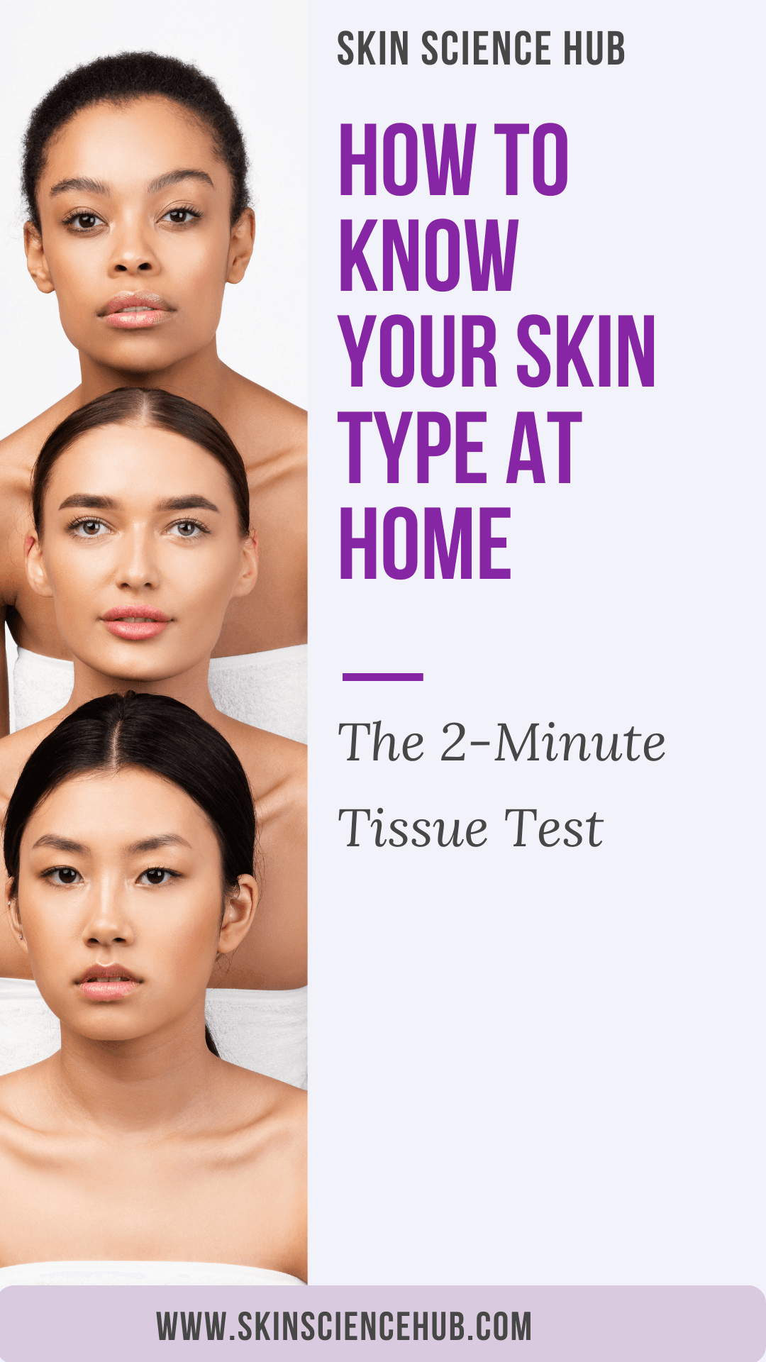 How to Determine Your Skin Type